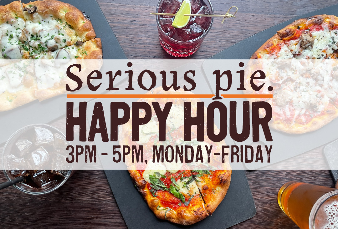 Serious Pie Downtown Happy Hour | TD & Co. | Restaurants in Seattle, WA