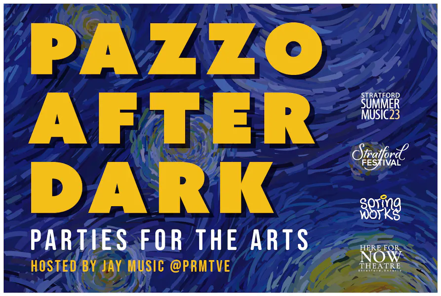 PAZZO AFTER DARK The Stratford Festival | Pazzo & Café Bouffon ...