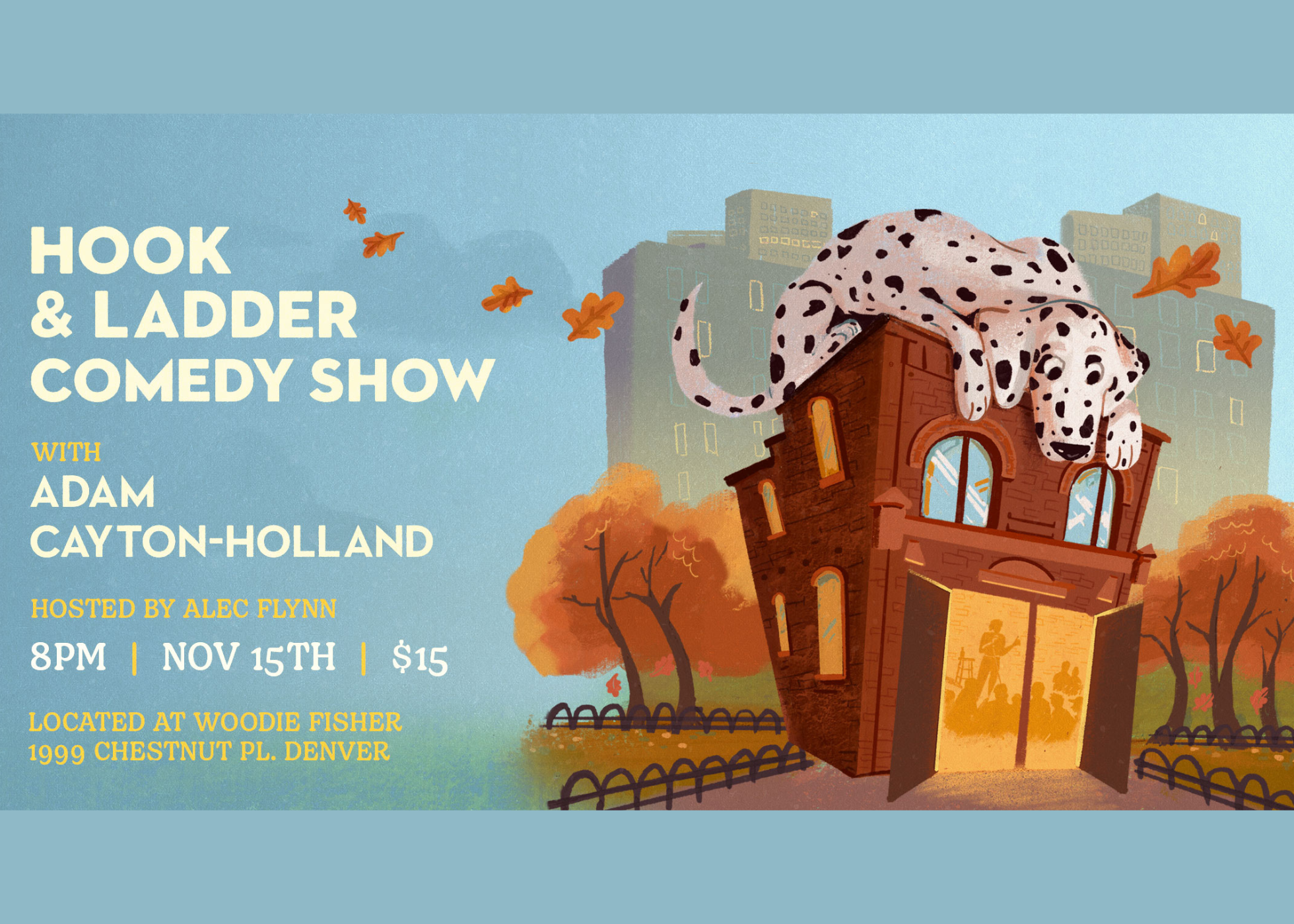 Hook & Ladder Comedy Show- November 15 | Woodie Fisher | A Neighborhood ...