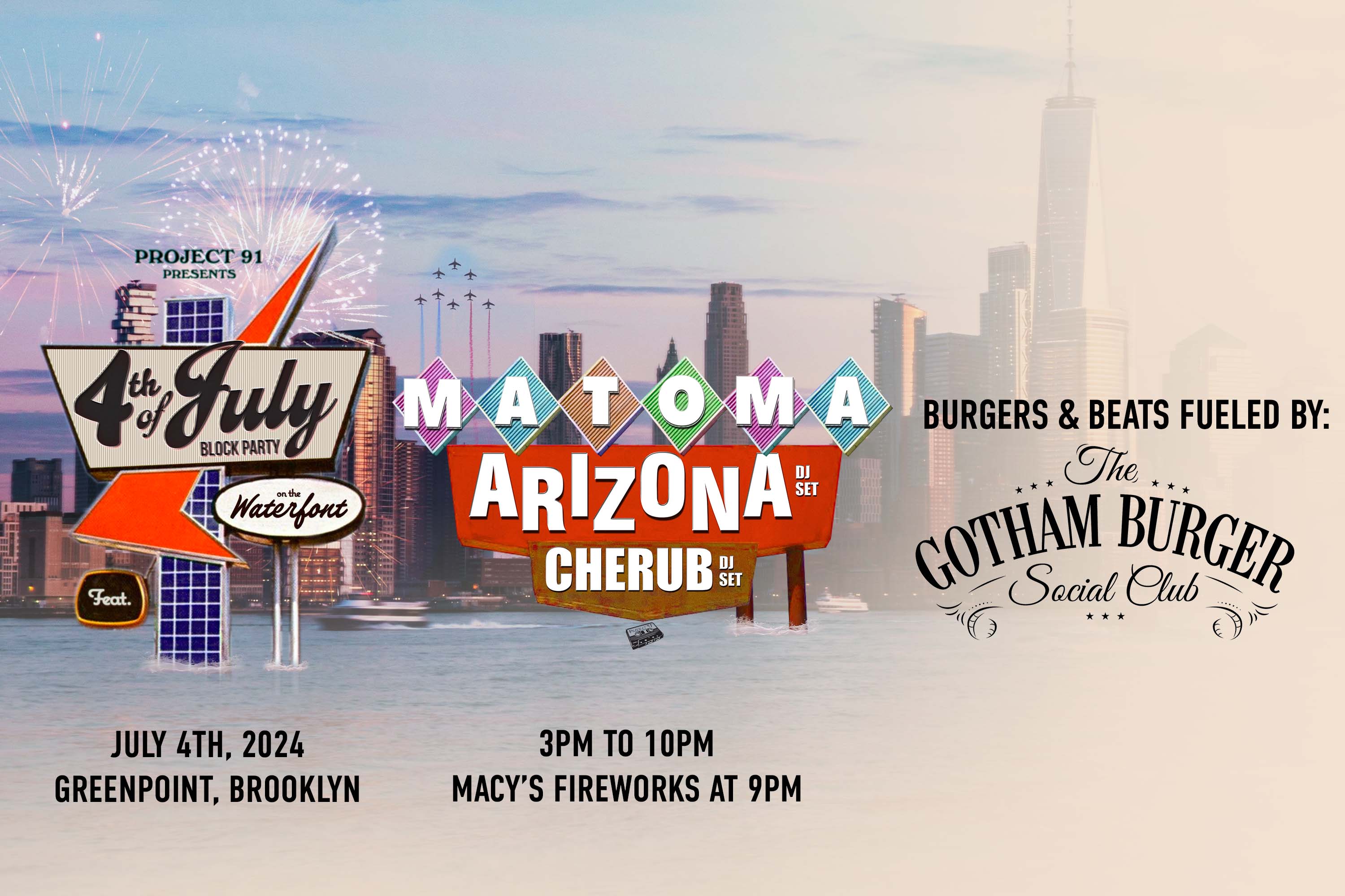 Project 91 - 4th of July Block Party | Gotham Burger Social Club ...